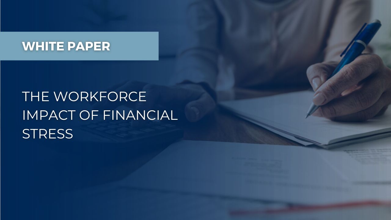 The Workforce Impact of Personal Financial Stress - Workplace Options